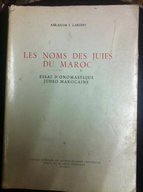 LAREDO A les Noms Des Juifs Du Maroc Arias Montano 1978